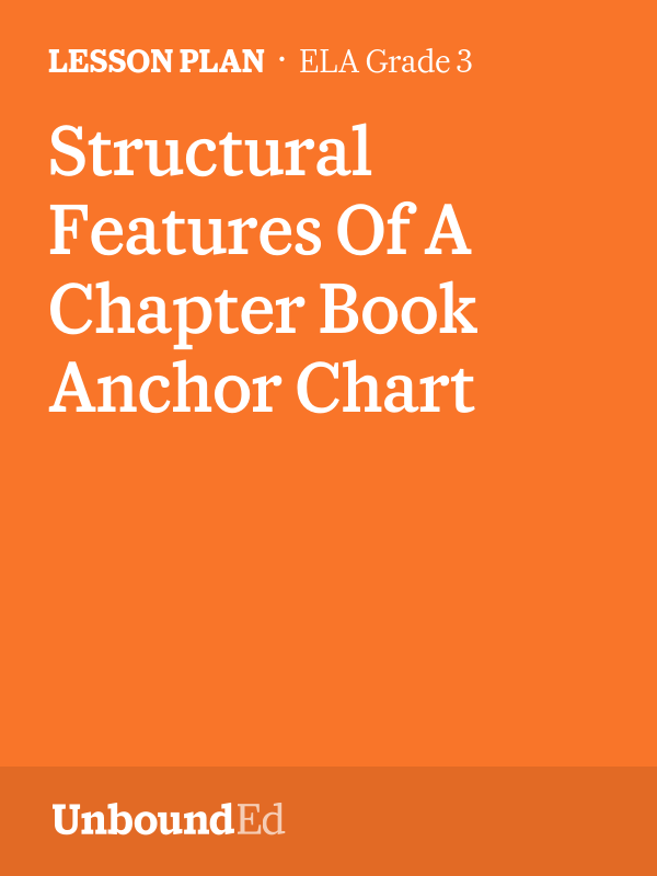 ELA G3: Structural Features Of A Chapter Book Anchor Chart