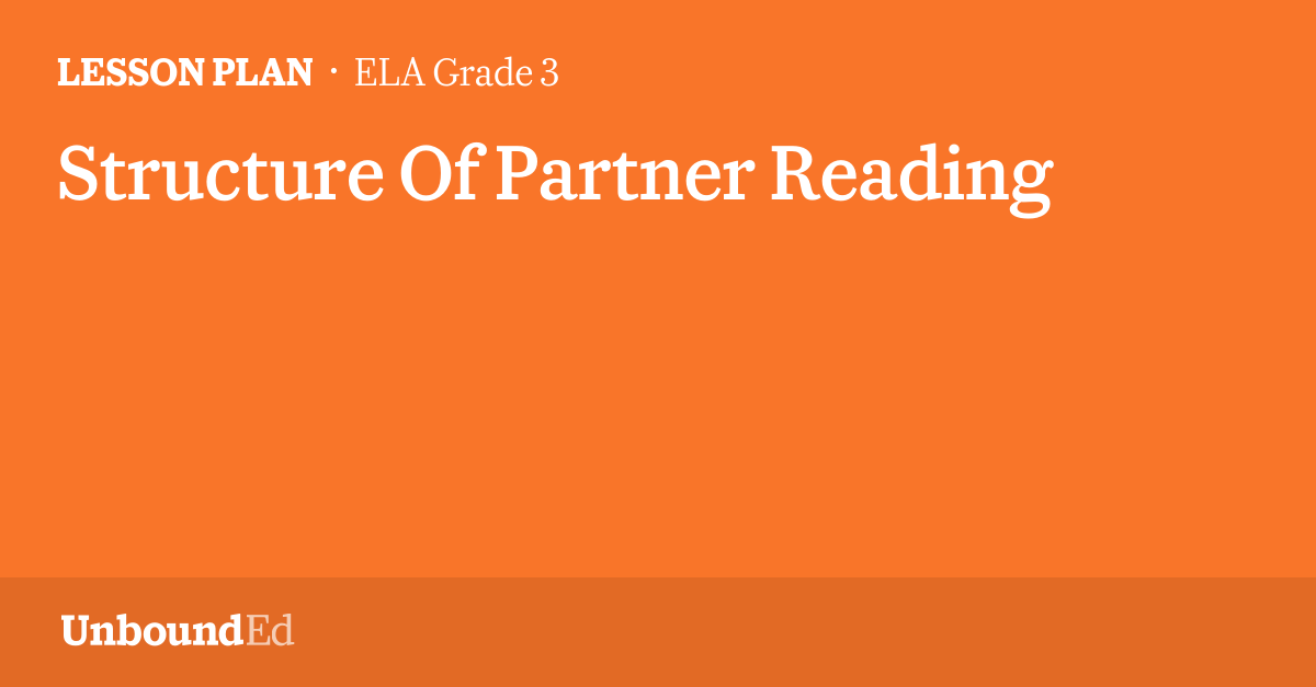 ELA G3: Structure Of Partner Reading