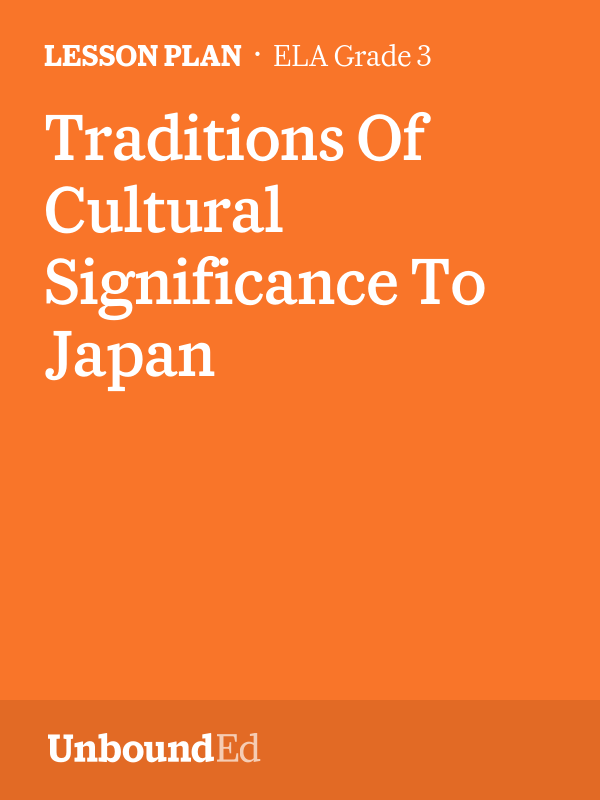 ELA G3: Traditions Of Cultural Significance To Japan