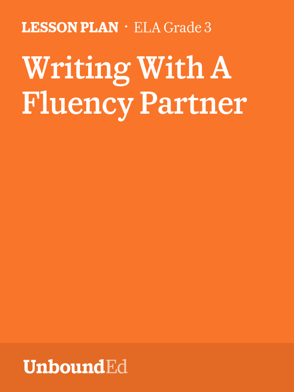 ELA G3: Writing With A Fluency Partner