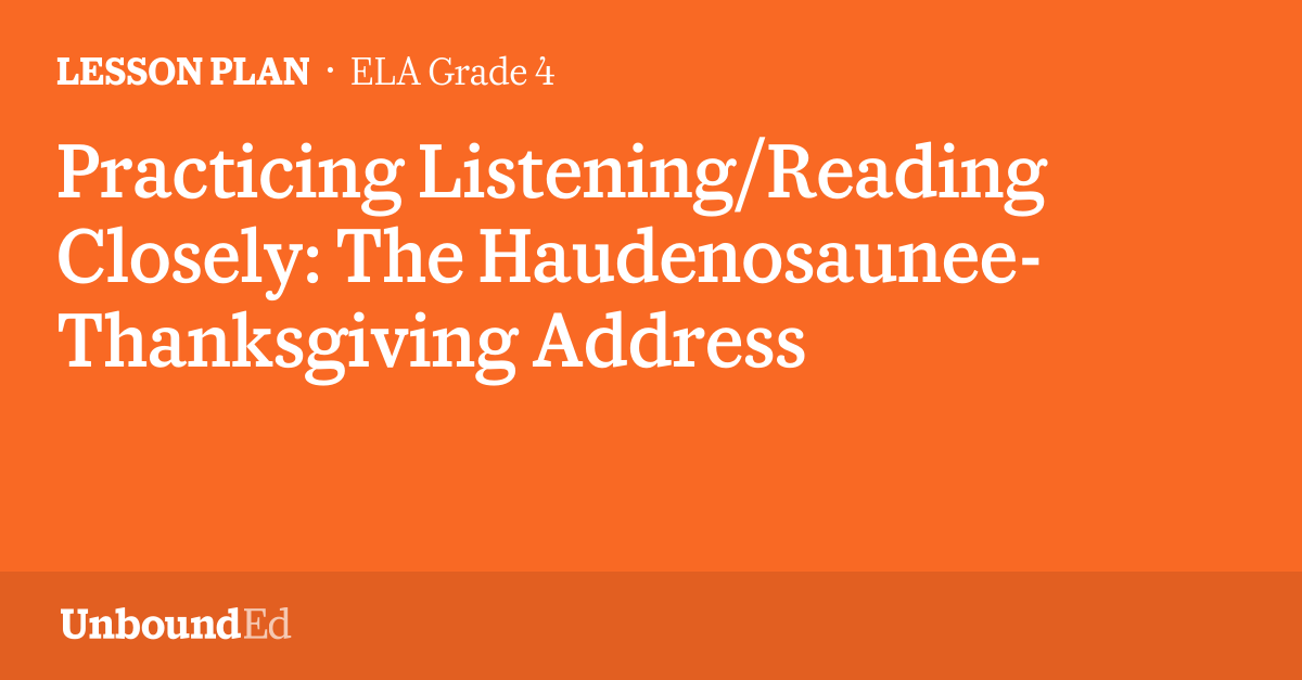 ELA G4: Practicing Listening/Reading Closely: The Haudenosaunee ...