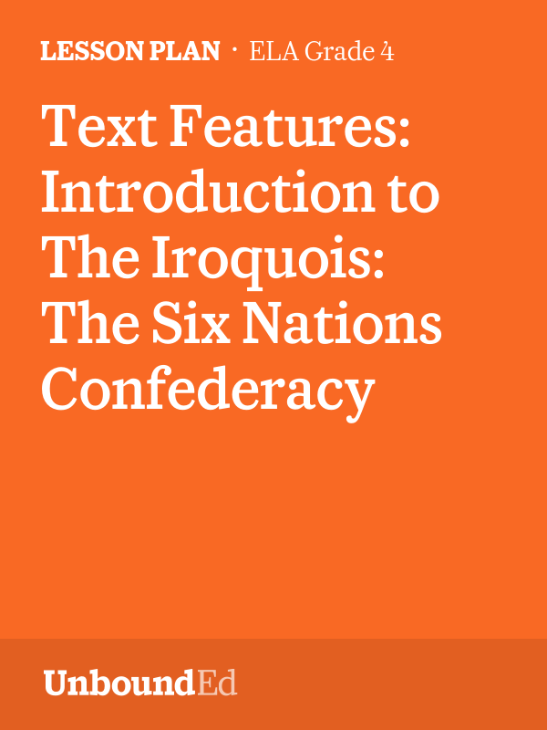 ELA G4: Text Features: Introduction to The Iroquois: The Six Nations ...