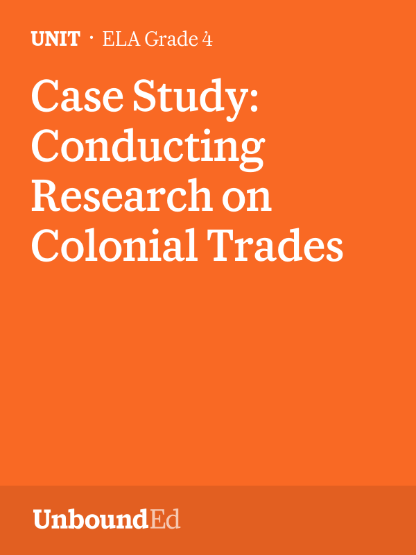 ELA G4: Case Study: Conducting Research on Colonial Trades