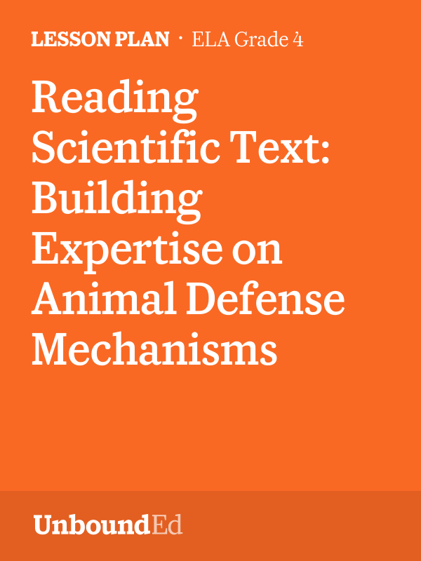 ELA G4: Reading Scientific Text: Building Expertise on Animal Defense ...