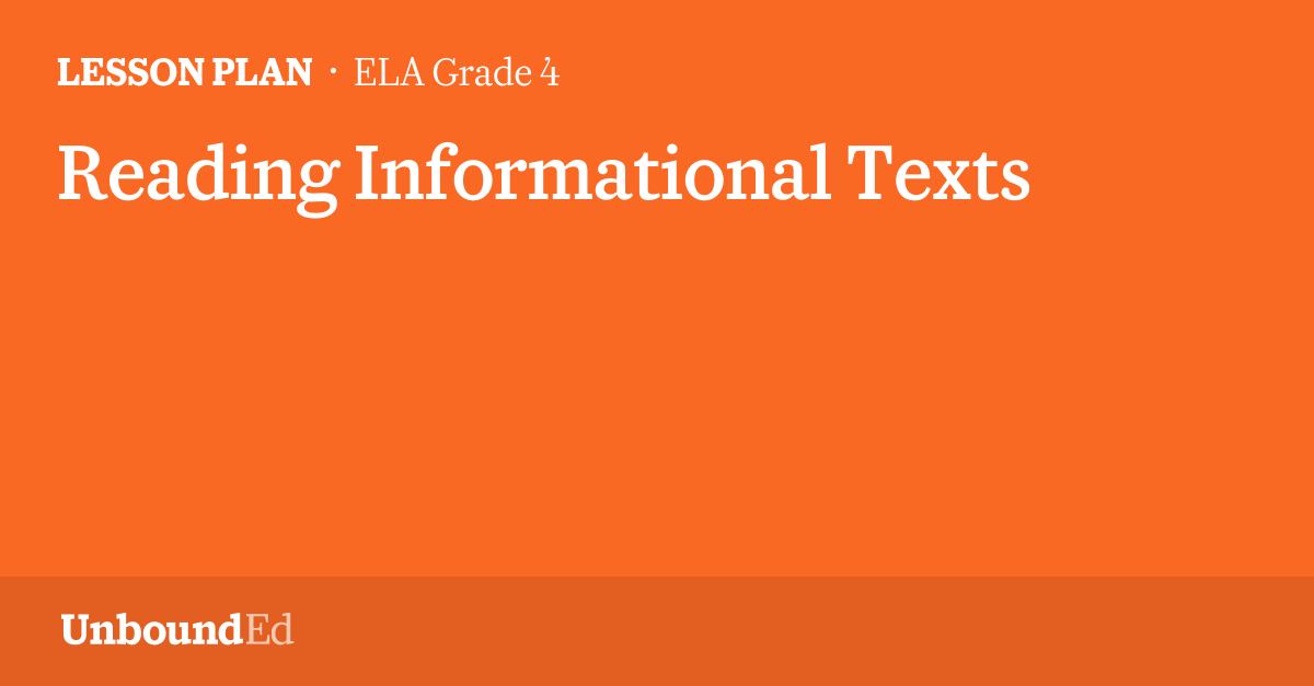 ELA G4: Reading Informational Texts