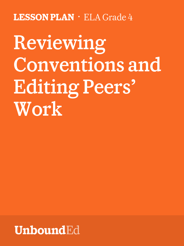 ELA G4: Reviewing Conventions and Editing Peers’ Work