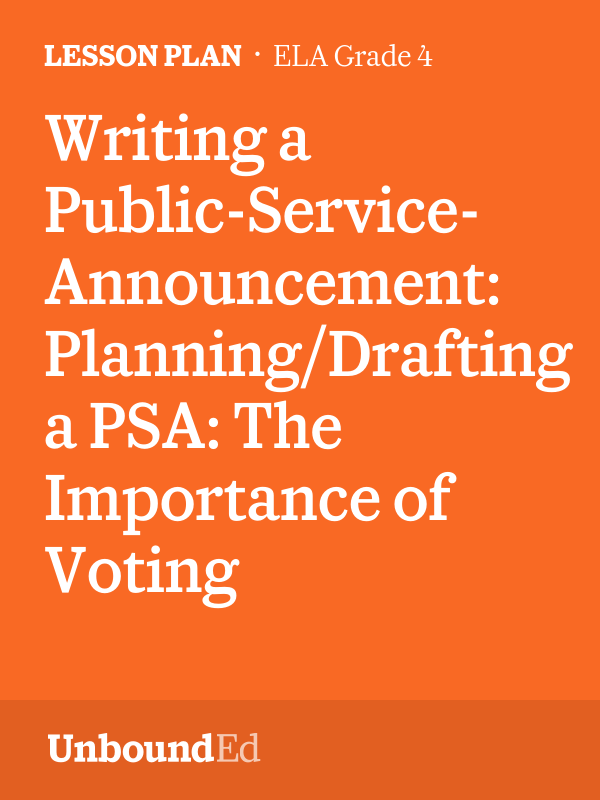 ELA G4: Writing a Public-Service-Announcement: Planning/Drafting a PSA ...