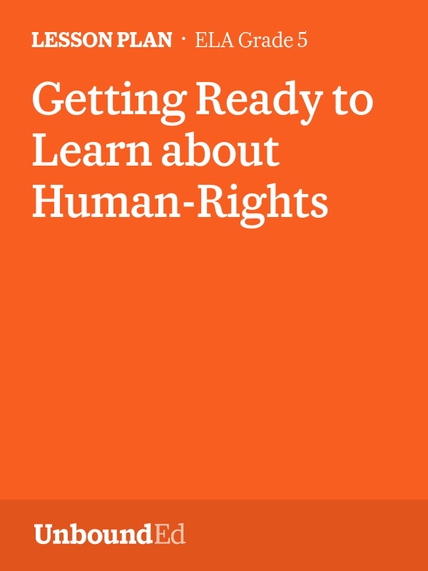 ELA G5: Getting Ready to Learn about Human-Rights