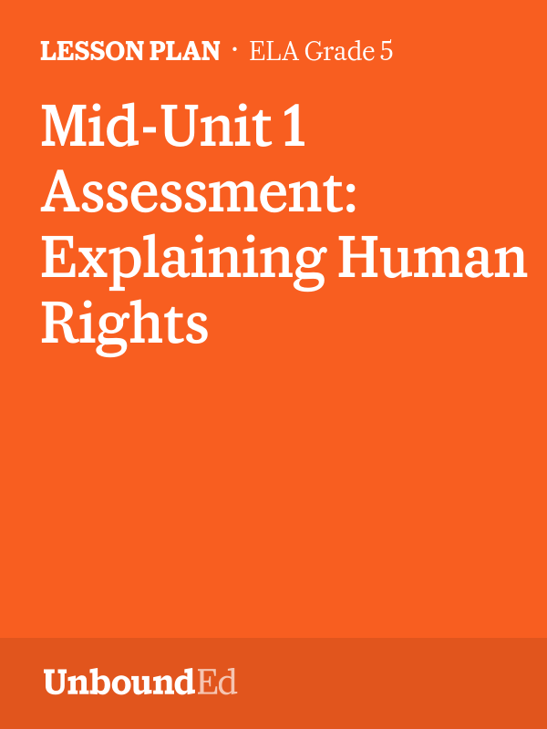 ELA G5: Mid-Unit 1 Assessment: Explaining Human Rights