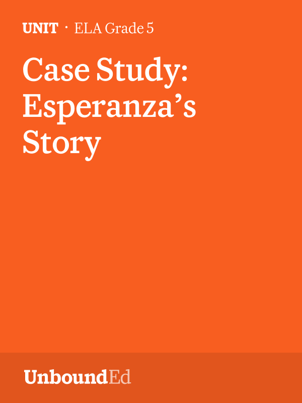 ELA G5: Case Study: Esperanza’s Story