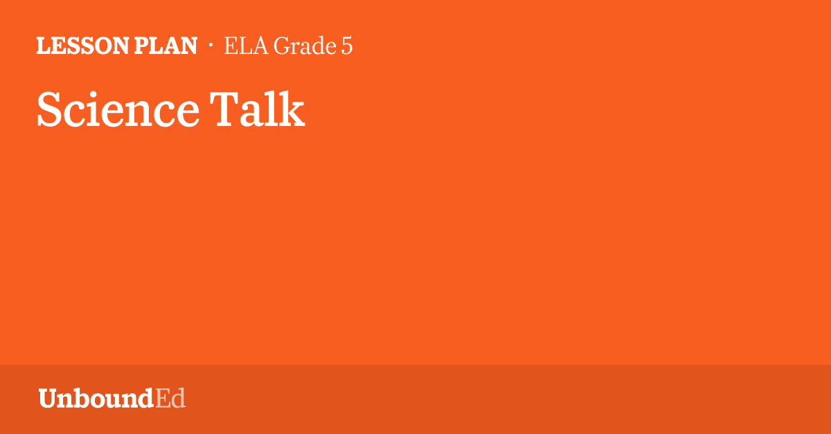 ELA G5: Science Talk