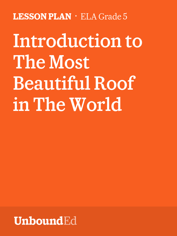 ELA G5: Introduction to The Most Beautiful Roof in The World