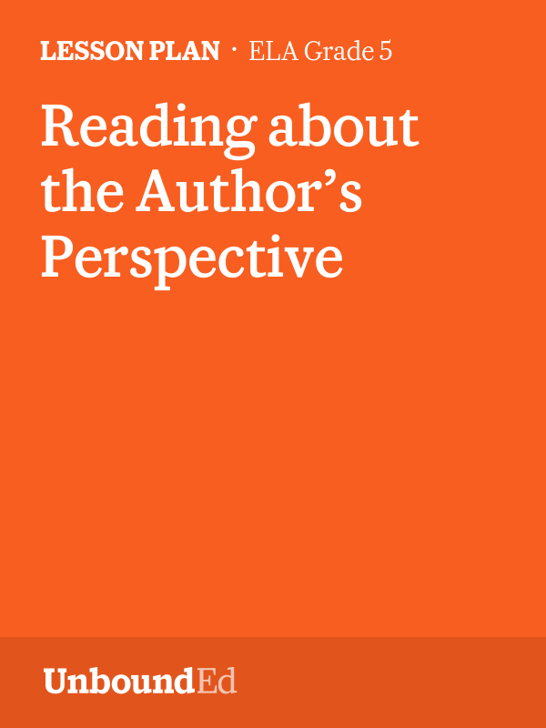 ELA G5: Reading about the Author’s Perspective