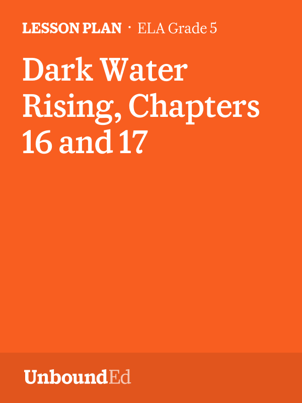 ELA G5: Dark Water Rising, Chapters 16 and 17
