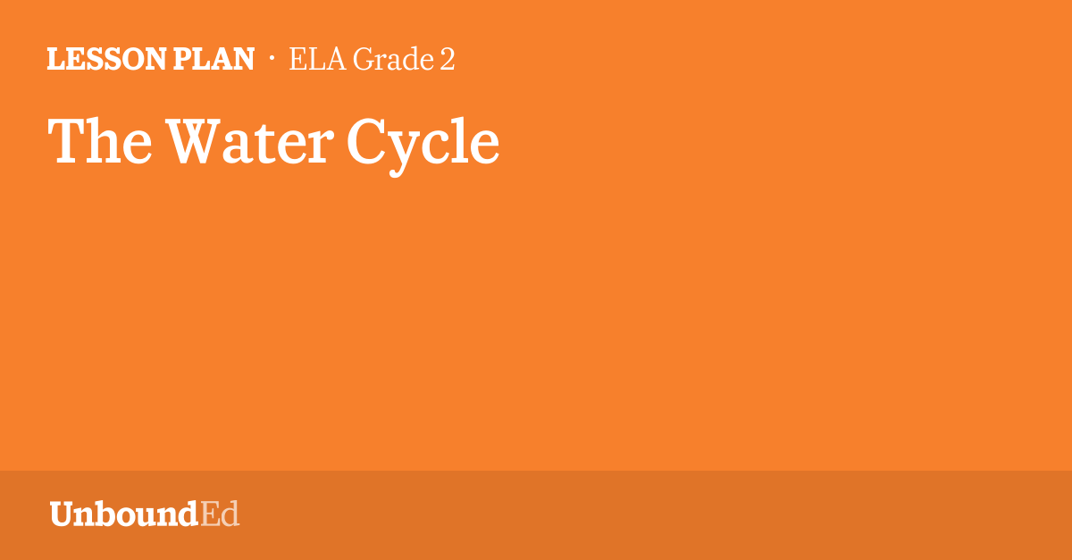 ELA G2: The Water Cycle
