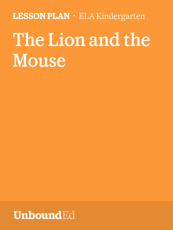 ELA K: The Lion and the Mouse
