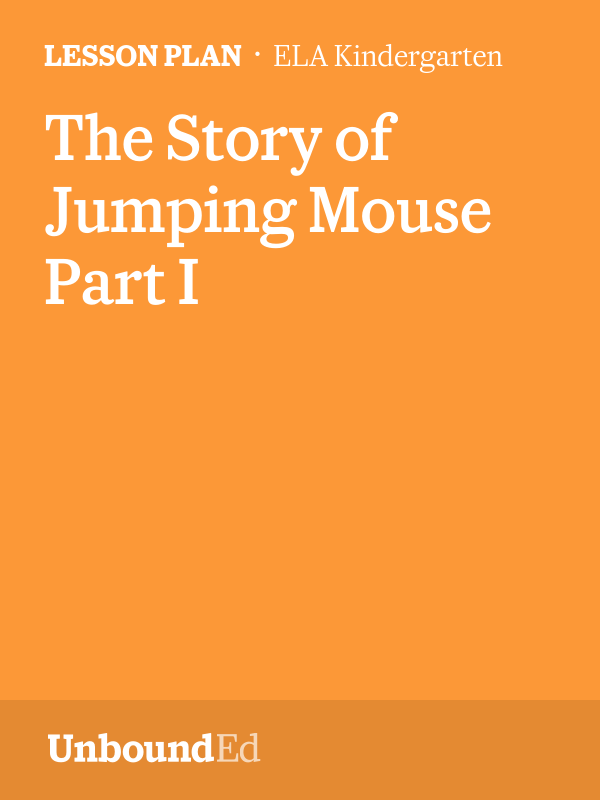 ELA K: The Story of Jumping Mouse Part I