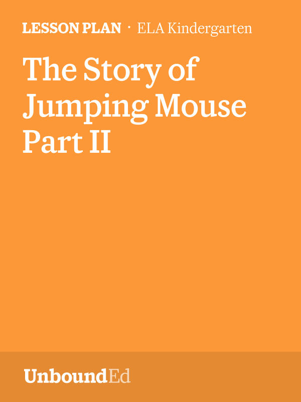 ELA K: The Story of Jumping Mouse Part II