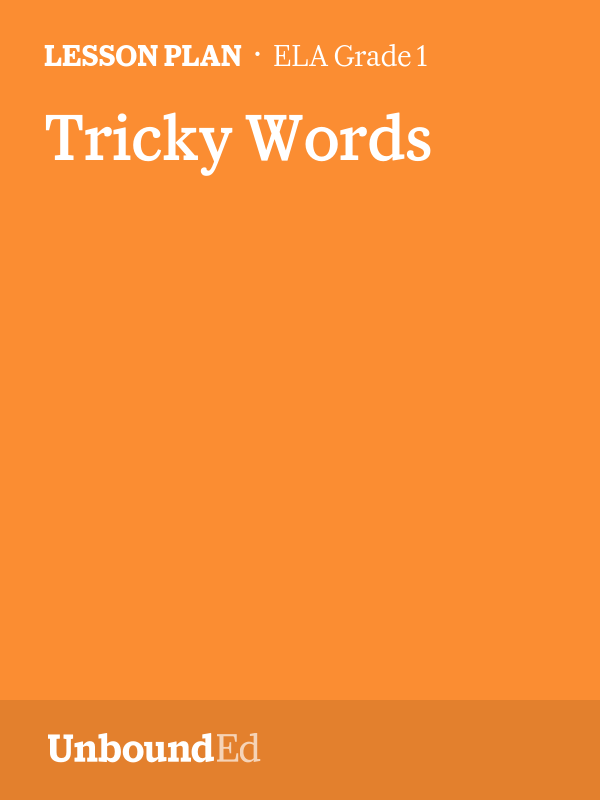 ELA G1: Tricky Words