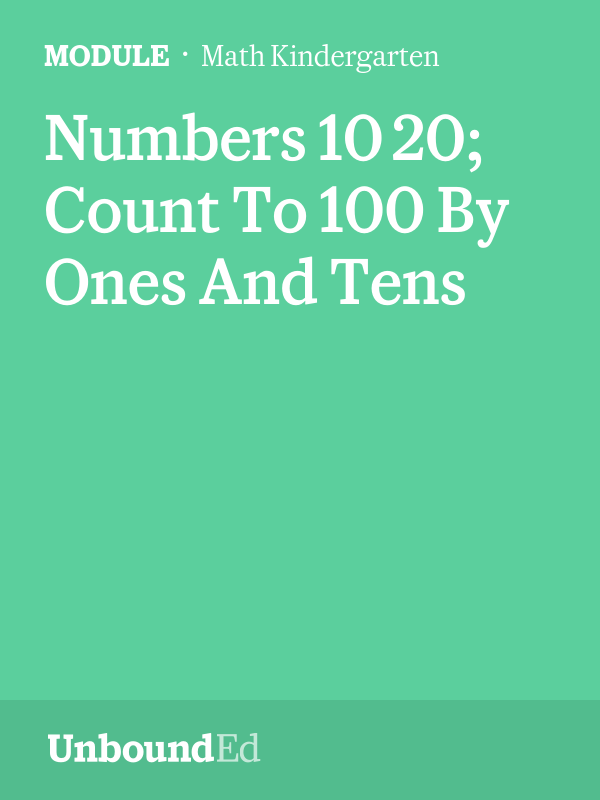 MATH K: Numbers 10─20; Count To 100 By Ones And Tens