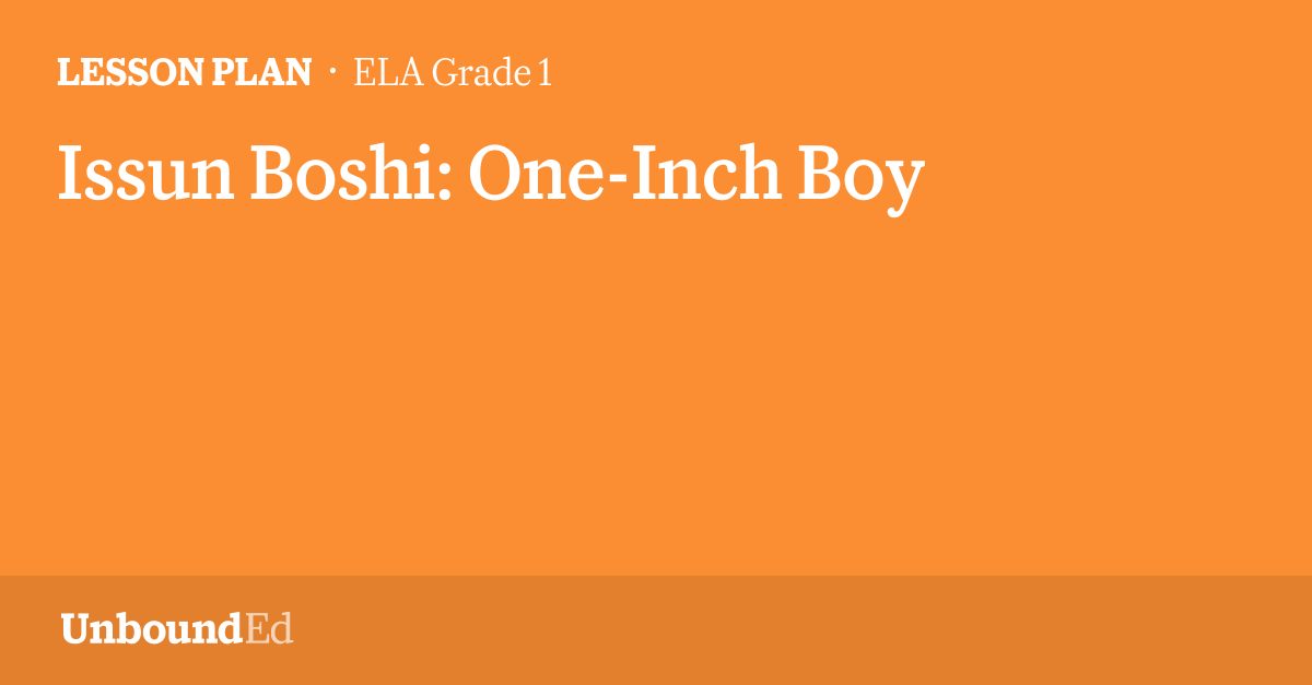 ELA G1: Issun Boshi: One-Inch Boy