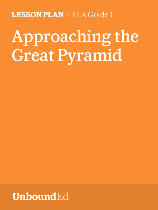 ELA G1: Approaching the Great Pyramid