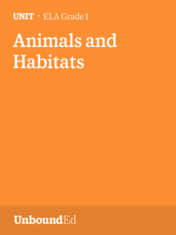 ELA G1: Animals and Habitats