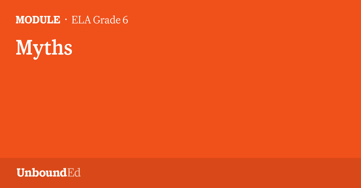 ELA G6: Myths