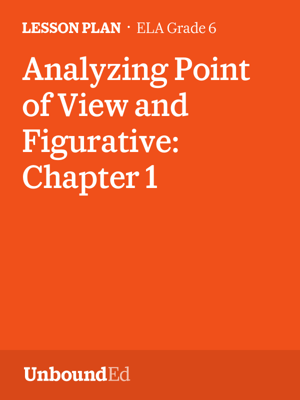 ELA G6: Analyzing Point of View and Figurative: Chapter 1