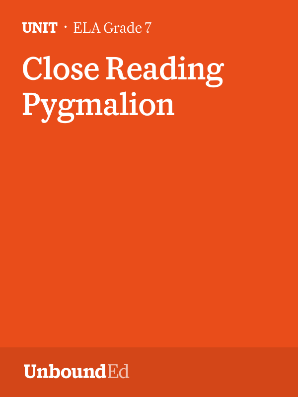 ELA G7: Close Reading Pygmalion