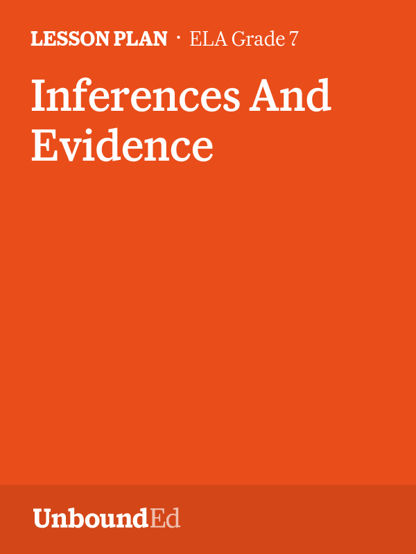 ELA G7: Inferences And Evidence