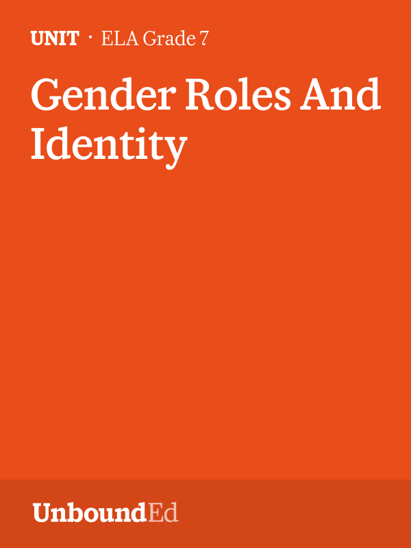 ELA G7: Gender Roles And Identity