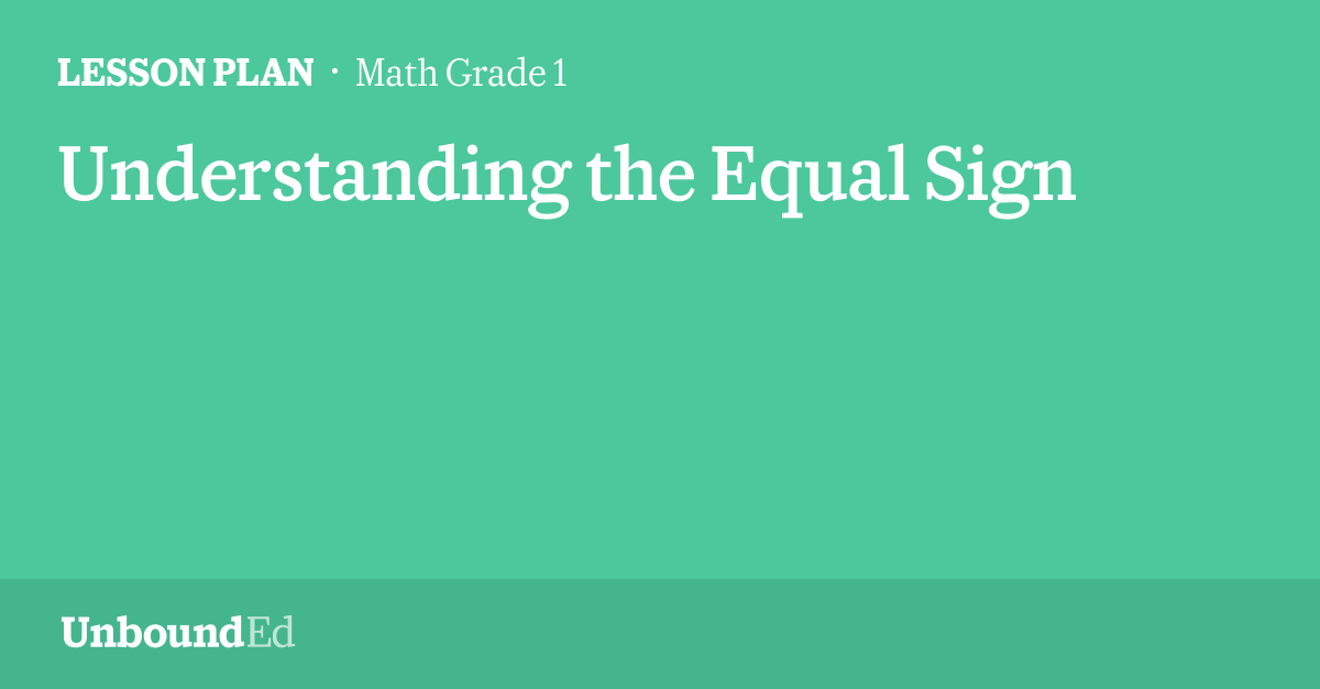 MATH G1: Understanding the Equal Sign